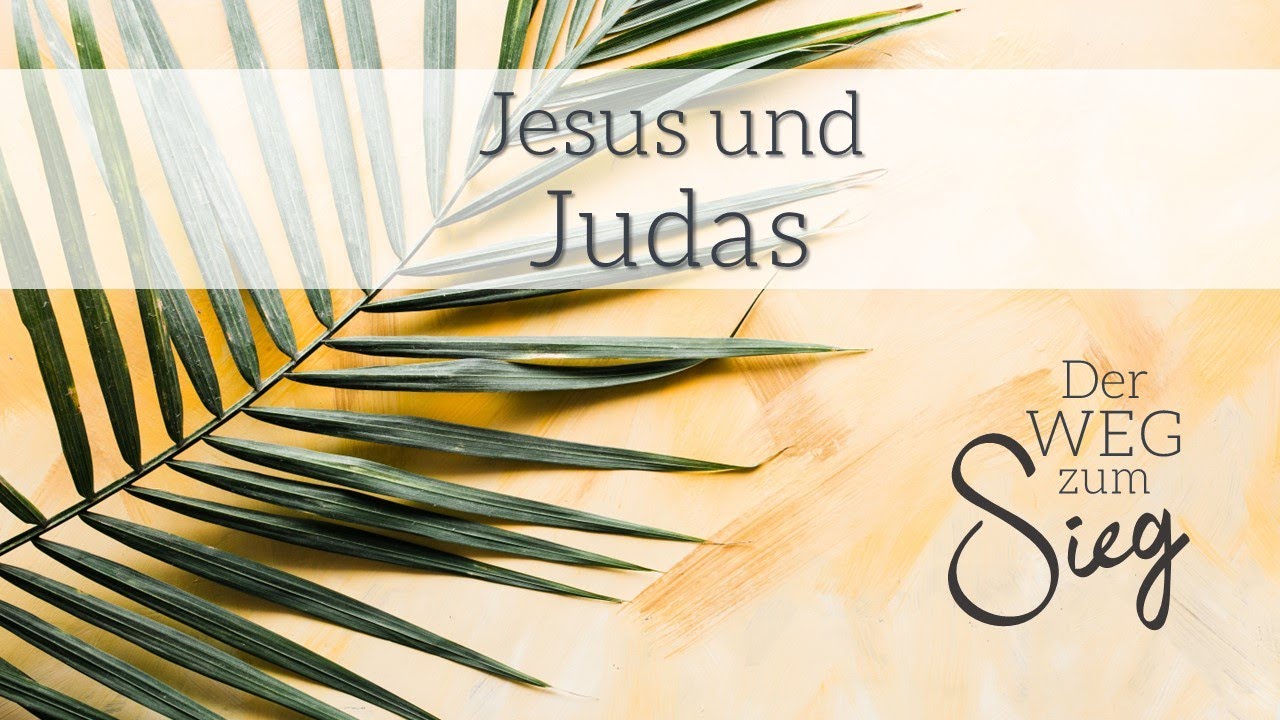 Predigt: "Jesus und Judas" (Matthäus 26,14-16; 27,1-10) - YouTube