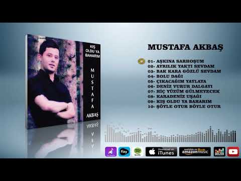 Mustafa Akbaş  -   Aşkına Sarhoşum
