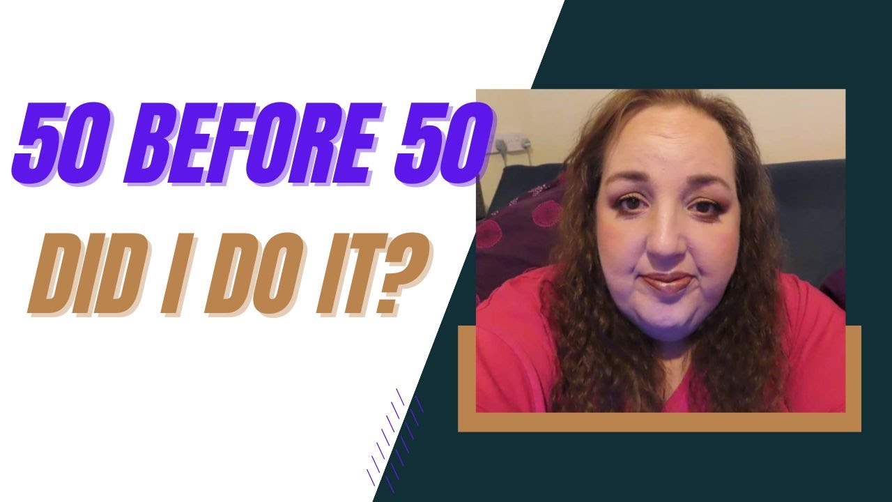 THE REVIEW: 50 Things Before I'm 50: Did I Do It? - YouTube