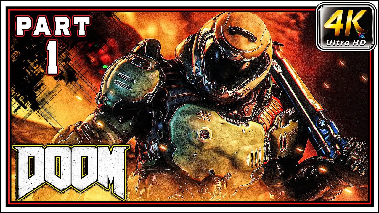 DOOM Full Gameplay Walkthrough PART 1 - Rip And Tear [4K 60FPS] - No ...