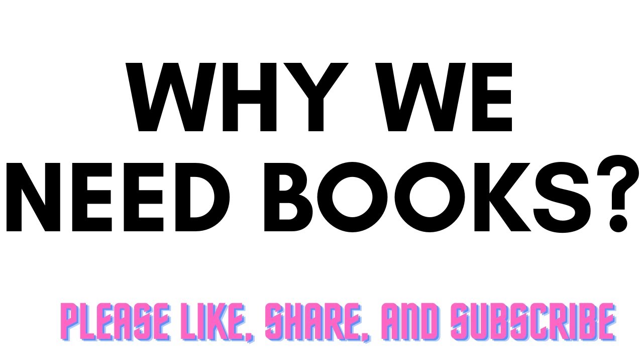 Why we need books? - YouTube