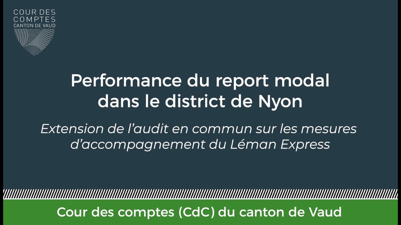 Audit de la performance du report modal dans le district de Nyon - YouTube