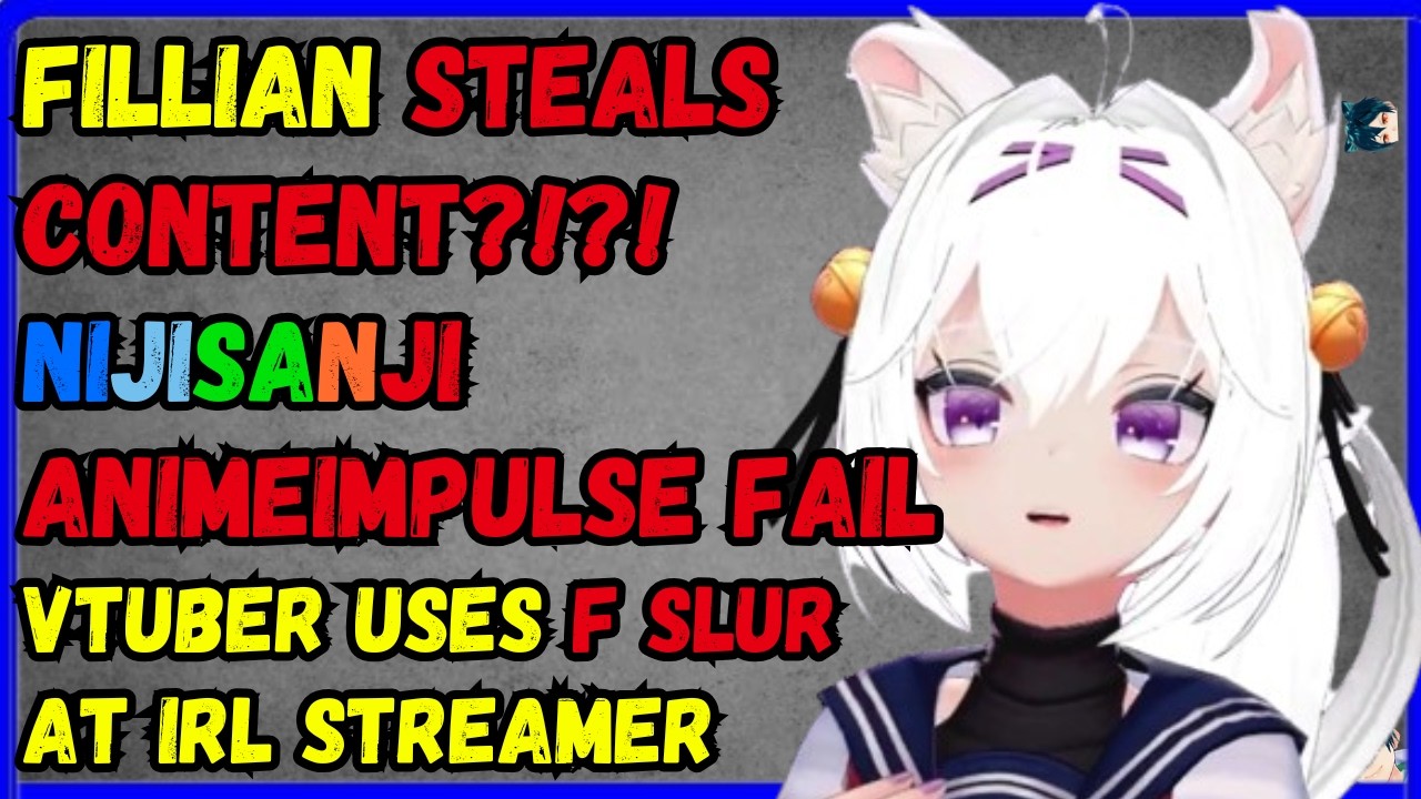 Fillian stealing content!?! Nijisanji big fail again, Vtuber uses f ...