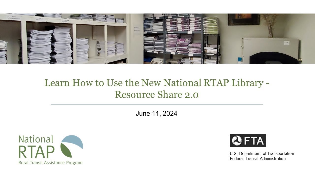 National RTAP Webinar: Learn How to Use the New National RTAP Library ...