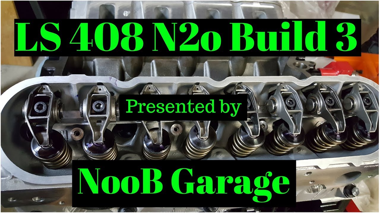 LQ4 408 Stroker Nitrous build episode 3 - YouTube