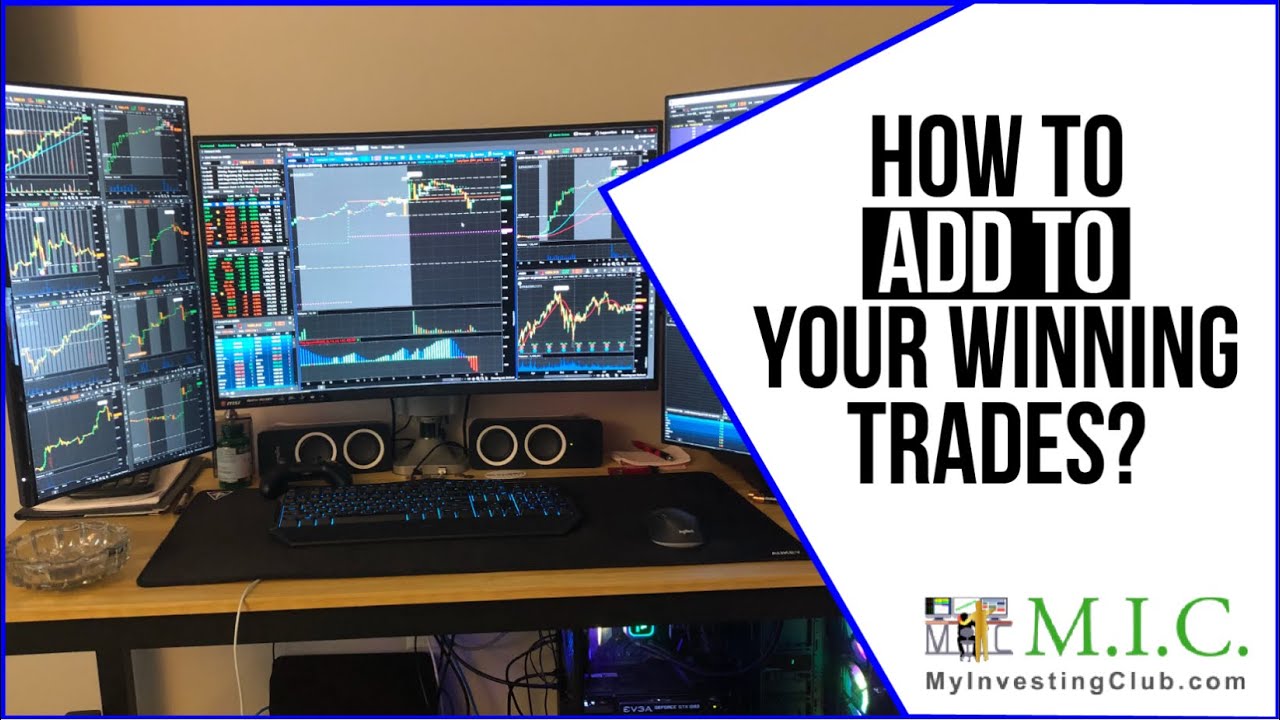 How To Add To Your Winning Trades [PREVIEW] - YouTube