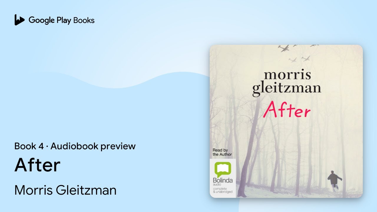 After Book 4 by Morris Gleitzman · Audiobook preview - YouTube