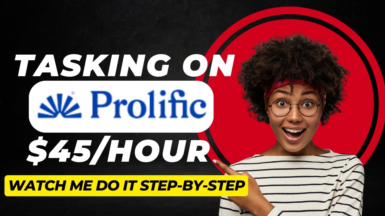 Tasking on Prolific: How I Earn $45/Hour Doing Simple Studies - YouTube