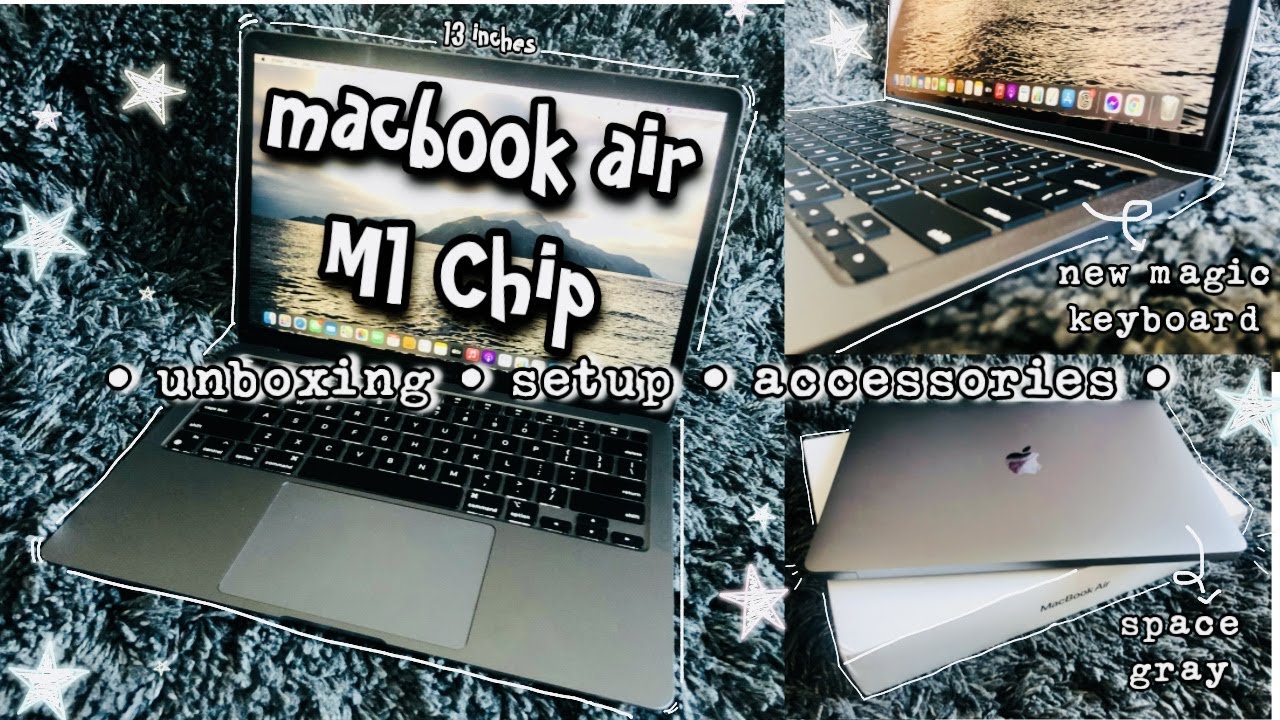 MACBOOK AIR M1 CHIP (Space Gray) | UNBOXING + SETUP + ACCESSORIES - YouTube