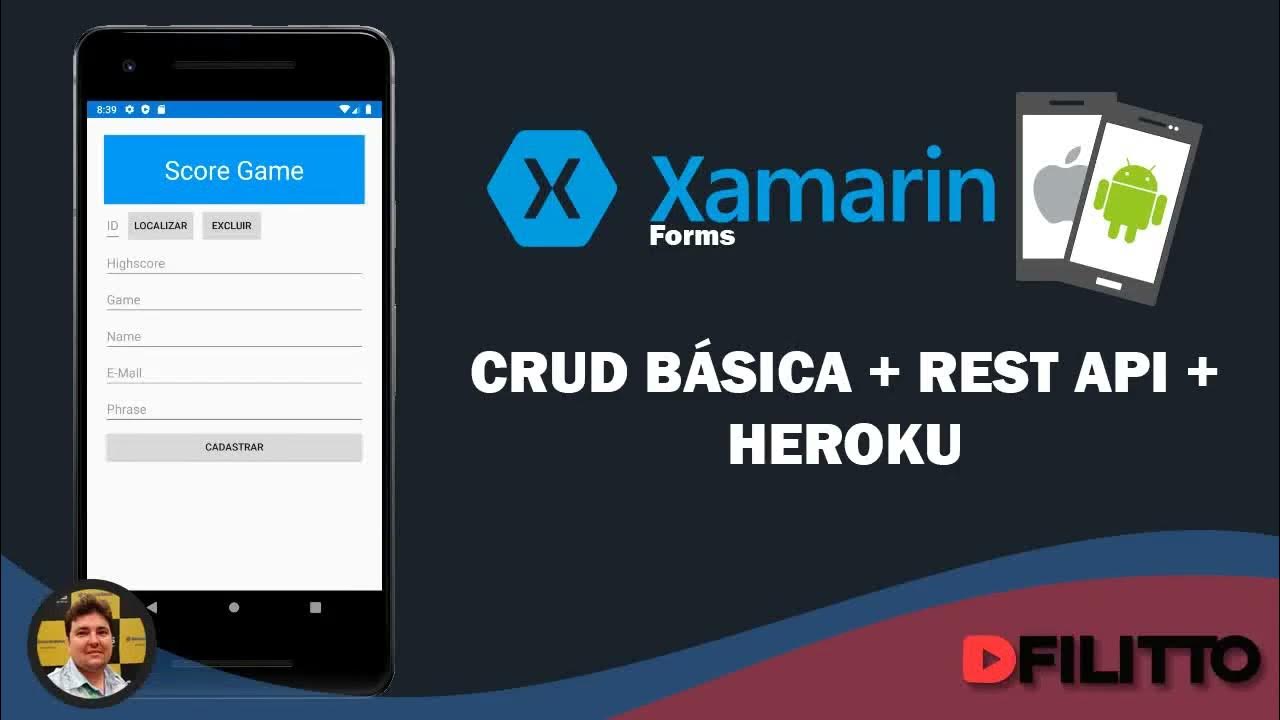Xamarin Forms # CRUD + REST API + HEROKU - Apresentação do projeto ...