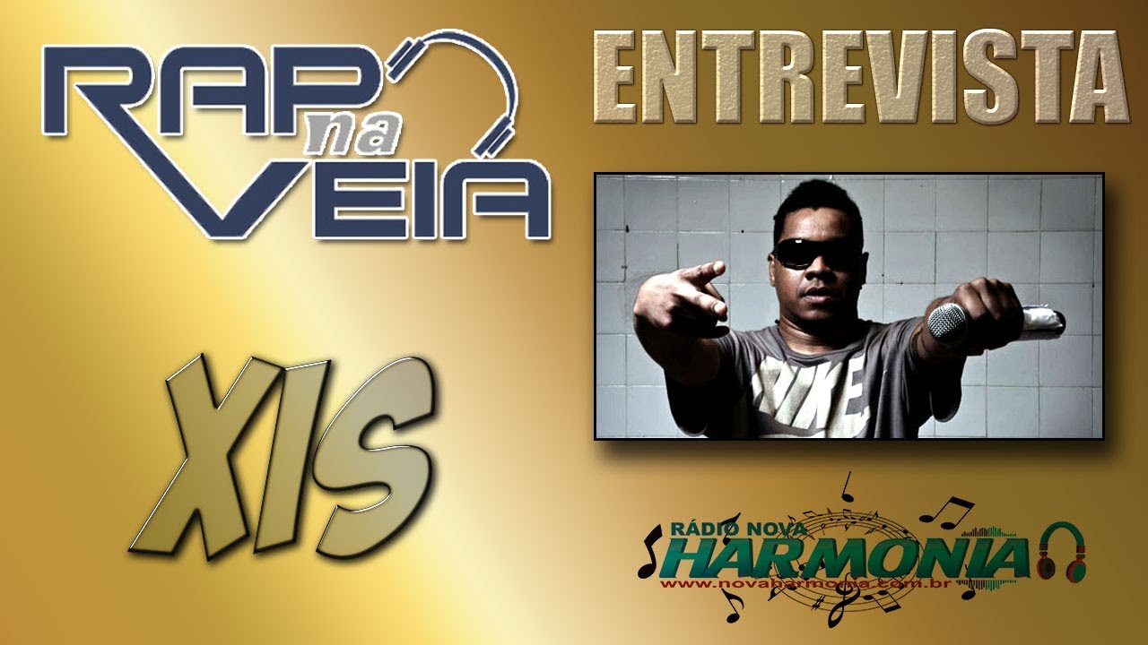 RAP NA VEIA - XIS - [ENTREVISTA] - YouTube