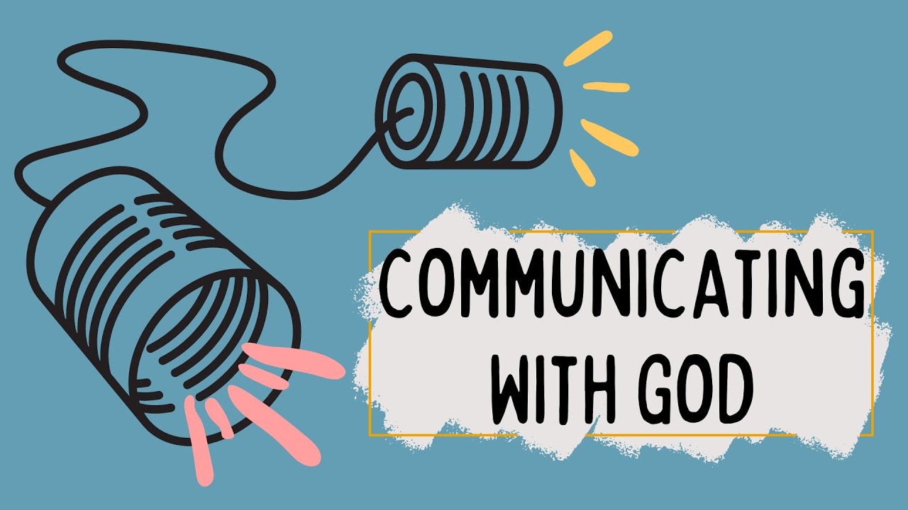 Communicating with God - YouTube