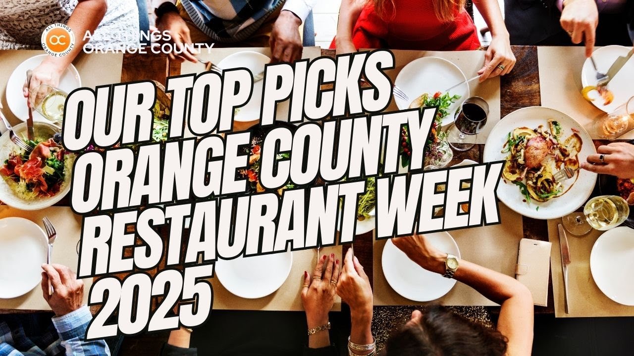 Orange County Restaurant Week 2025 - YouTube