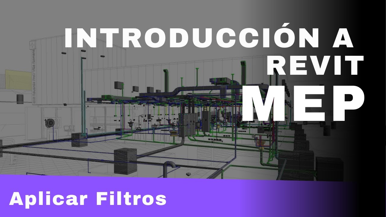 Tutorial Introducción a Revit MEP / 22 Aplicar Filtros - YouTube