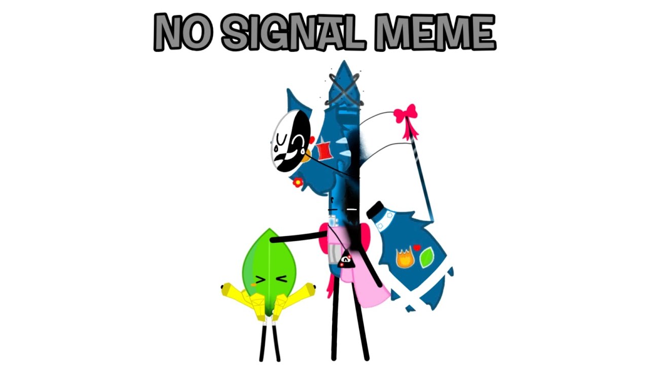 NO SIGNAL MEME || ANIMATION BY PHƯƠNG || Crayleaf💚💙 (my au) - YouTube