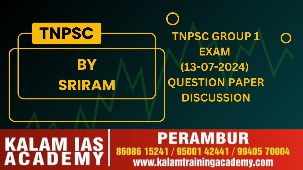 TNPSC GROUP 1 EXAM (13-07-2024) QUESTION PAPER DISCUSSION - YouTube