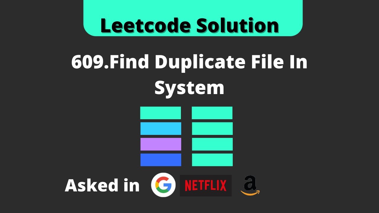 609 Find Duplicate File In System Leetcode Solution Susilvic Codes 2877