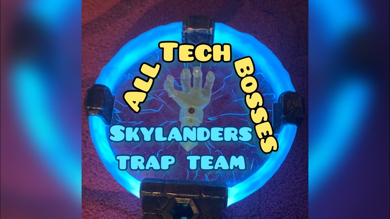 All tech bosses(skylanders trap team - YouTube