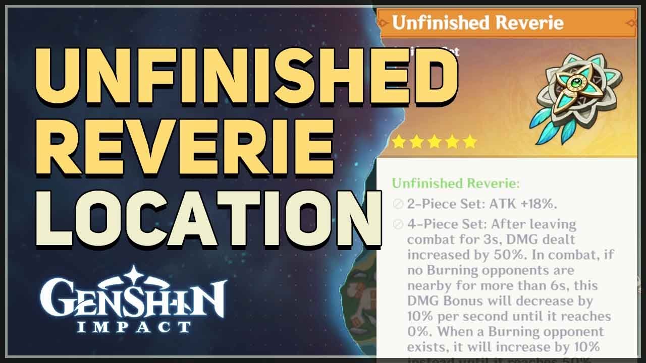 Unfinished Reverie Location Genshin Impact - YouTube