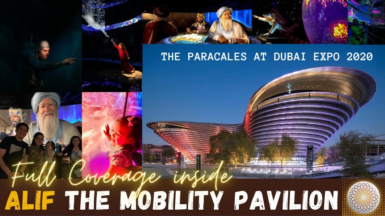 Full Coverage inside ALIF (The Mobility Pavilion) at Dubai Expo 2020 ...