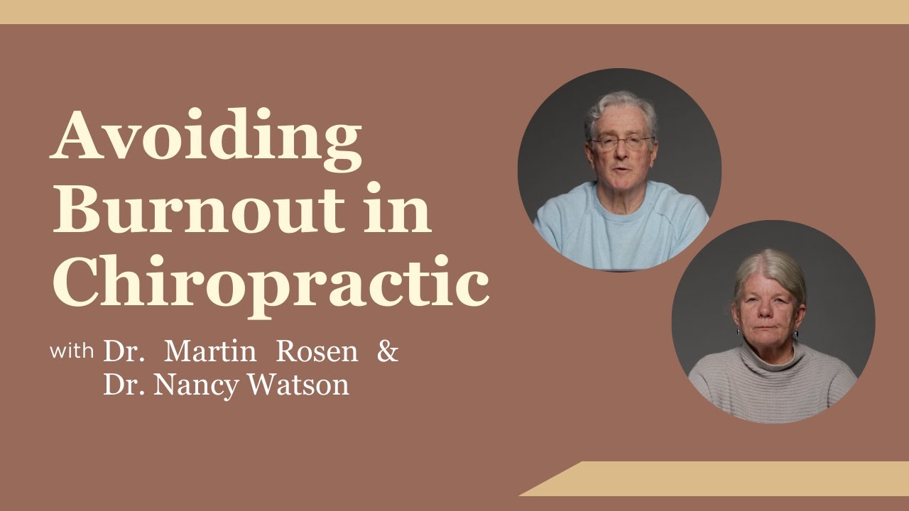 Avoiding Burnout in Chiropractic: Dr. Rosen’s Keys to a Lasting Career ...