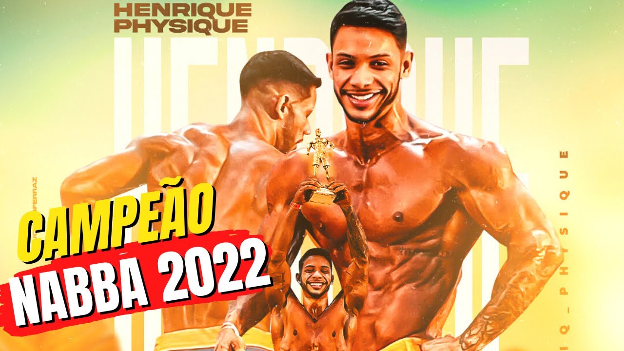 CAMPEÃO MEN’S PHYSIQUE NABBA 2022 🏆 - YouTube
