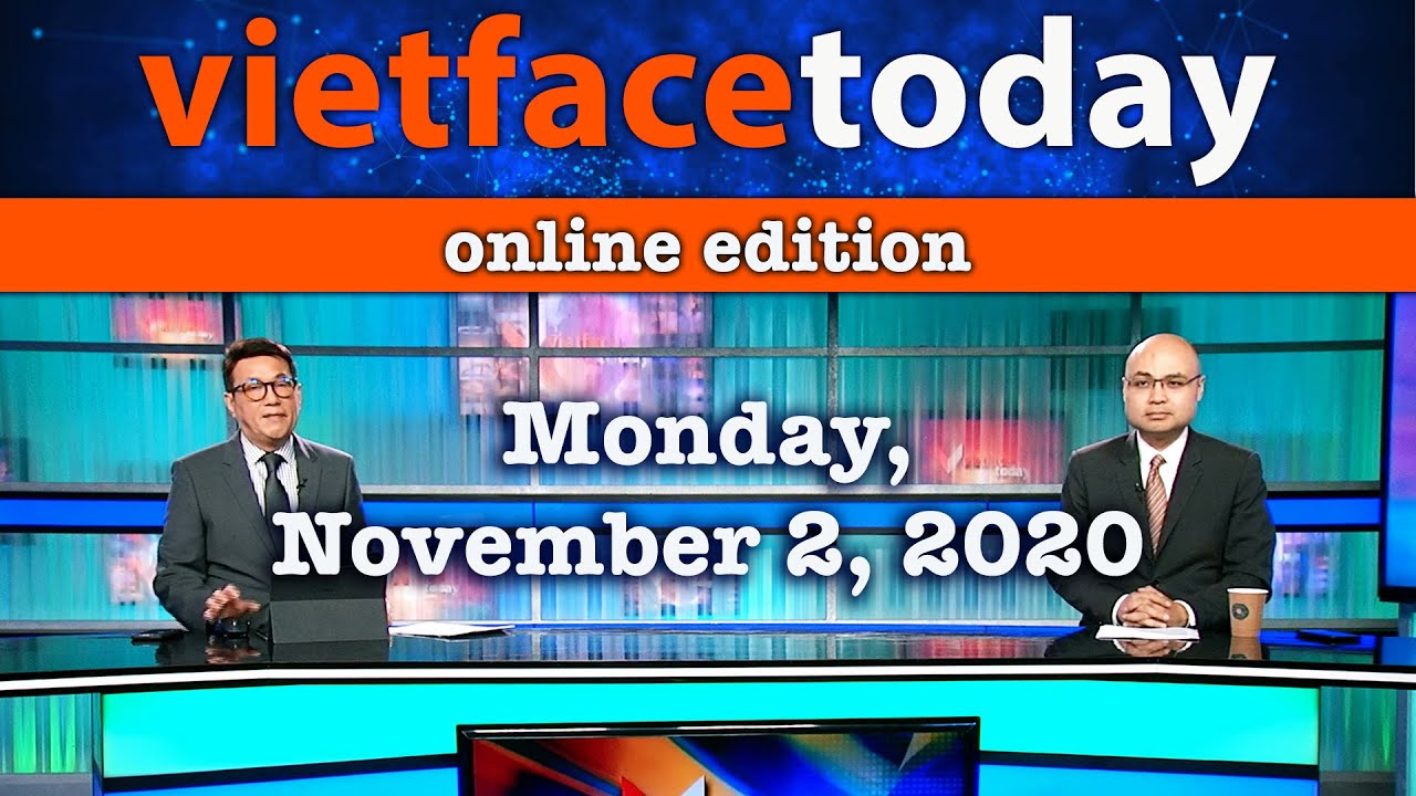Vietface Today Online Edition - November 2, 2020 - YouTube