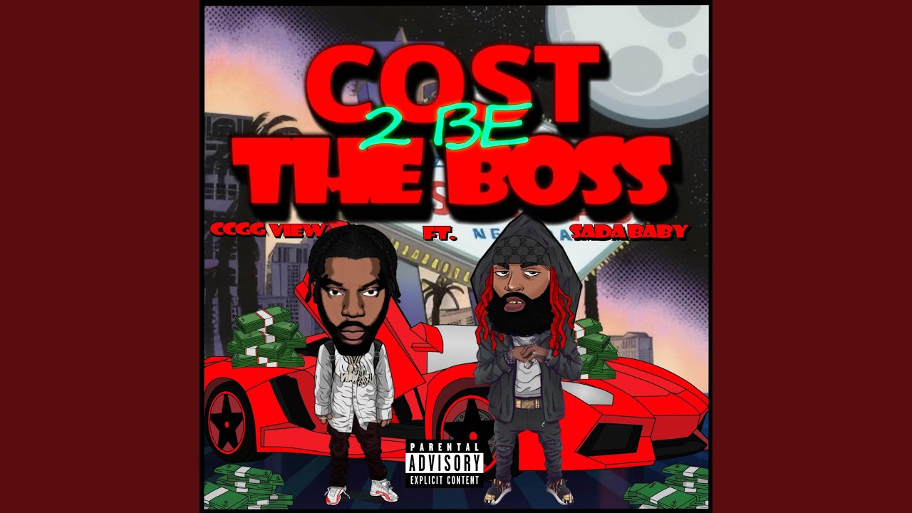 COST TO BE THE BOSS (feat. SADA BABY) - YouTube