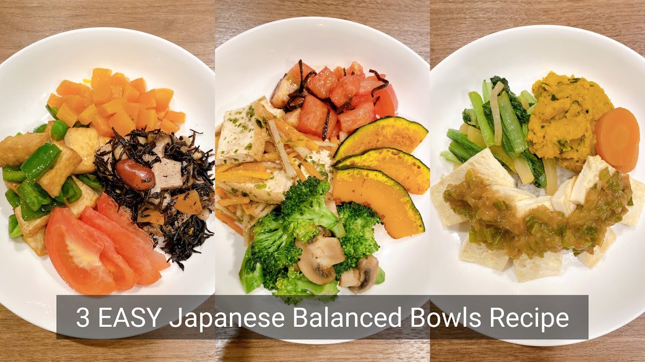 3 EASY Japanese Balanced Bowls/ Vegan Buddha Bowls/ Plant-based Recipes ...