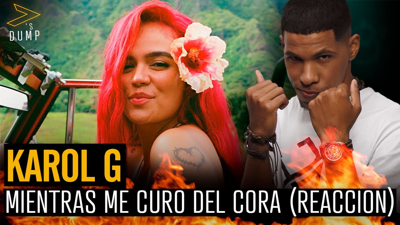 KAROL G - Mientras Me Curo Del Cora Reaccion - YouTube