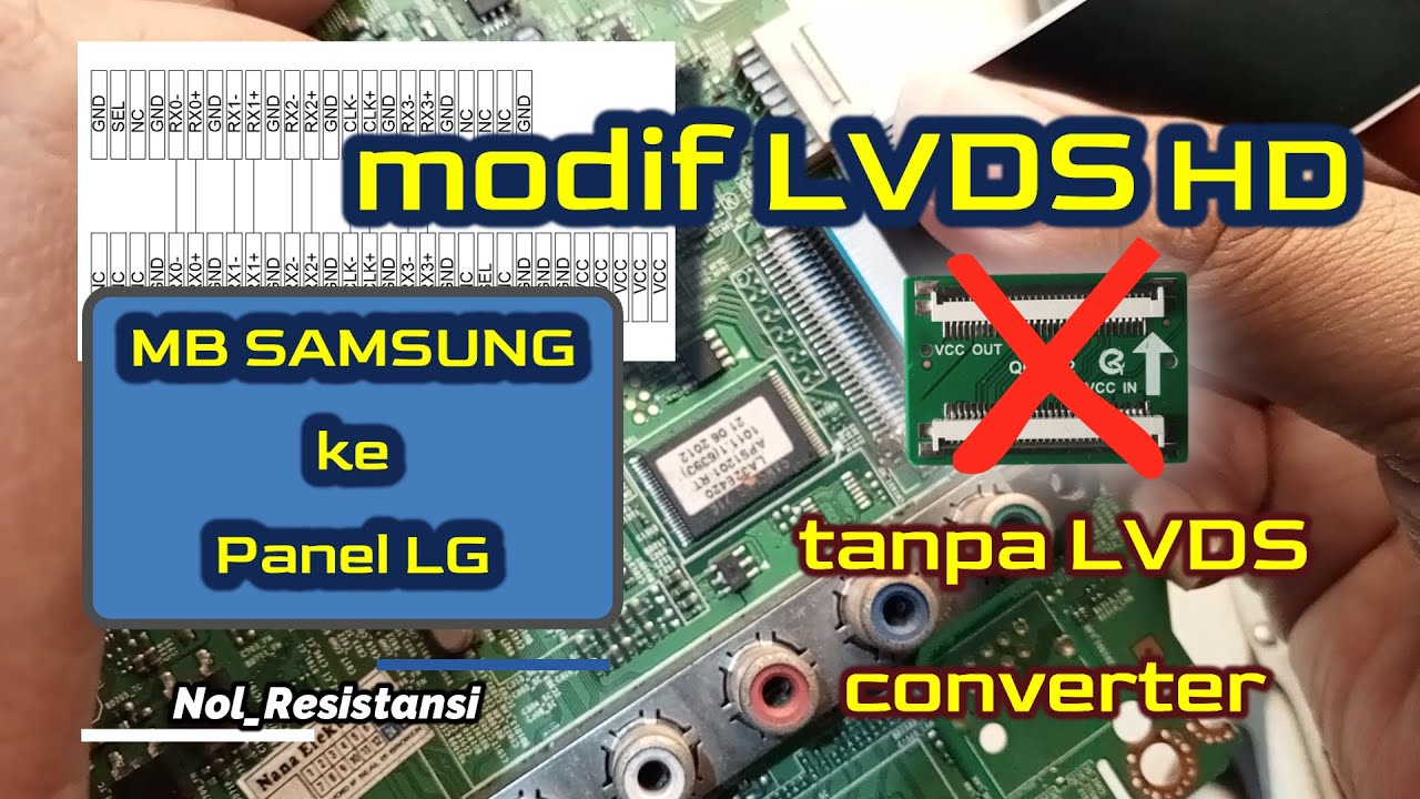 Cara Modifikasi LVDS dari Mainboard MB Samsung ke Panel LG tanpa Converter | Modifikasi LVDS ...