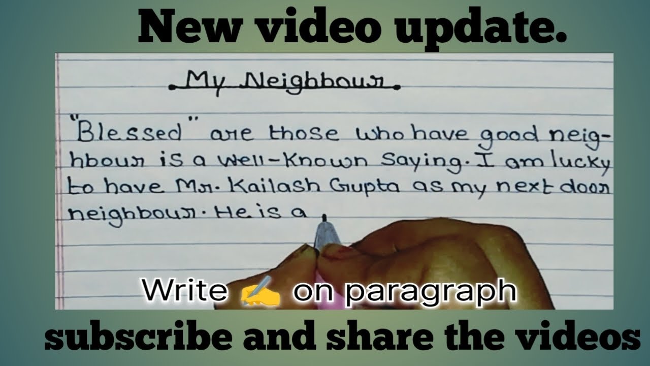 My Neighbour's Essay in English.Write a paragraph about My Neighbour ...