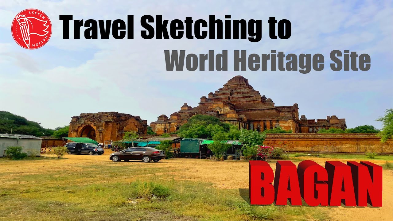 Travel Sketching to World Heritage Site : Bagan | Land of Temples | An ...