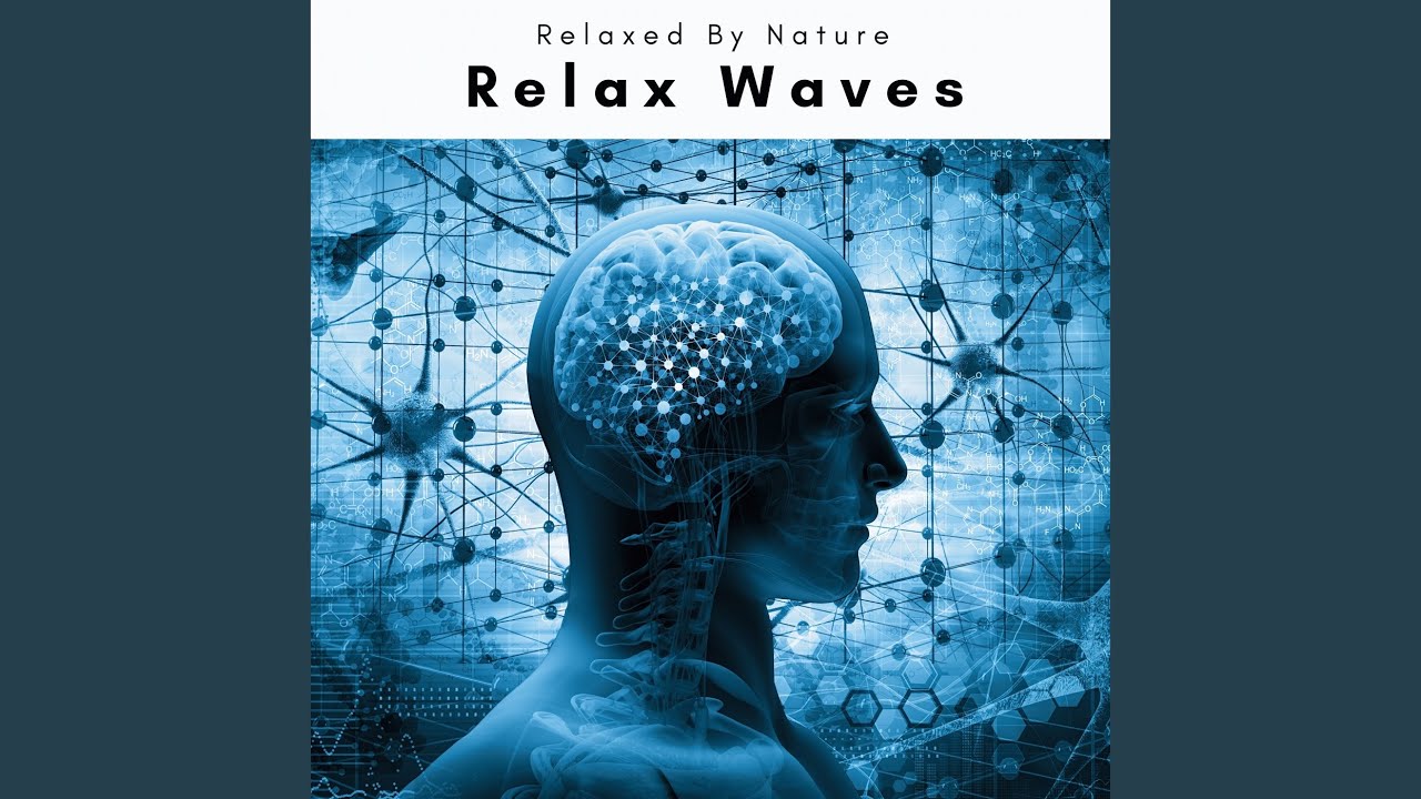 Brain Relax Sounds for Deep Relax - YouTube