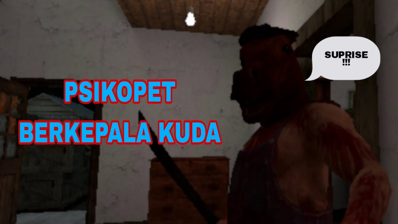 PSIKOPET BERKEPALA KUDA YANG MENGERIKAN (HEAD HORSE LEGACY HORROR GAME ...