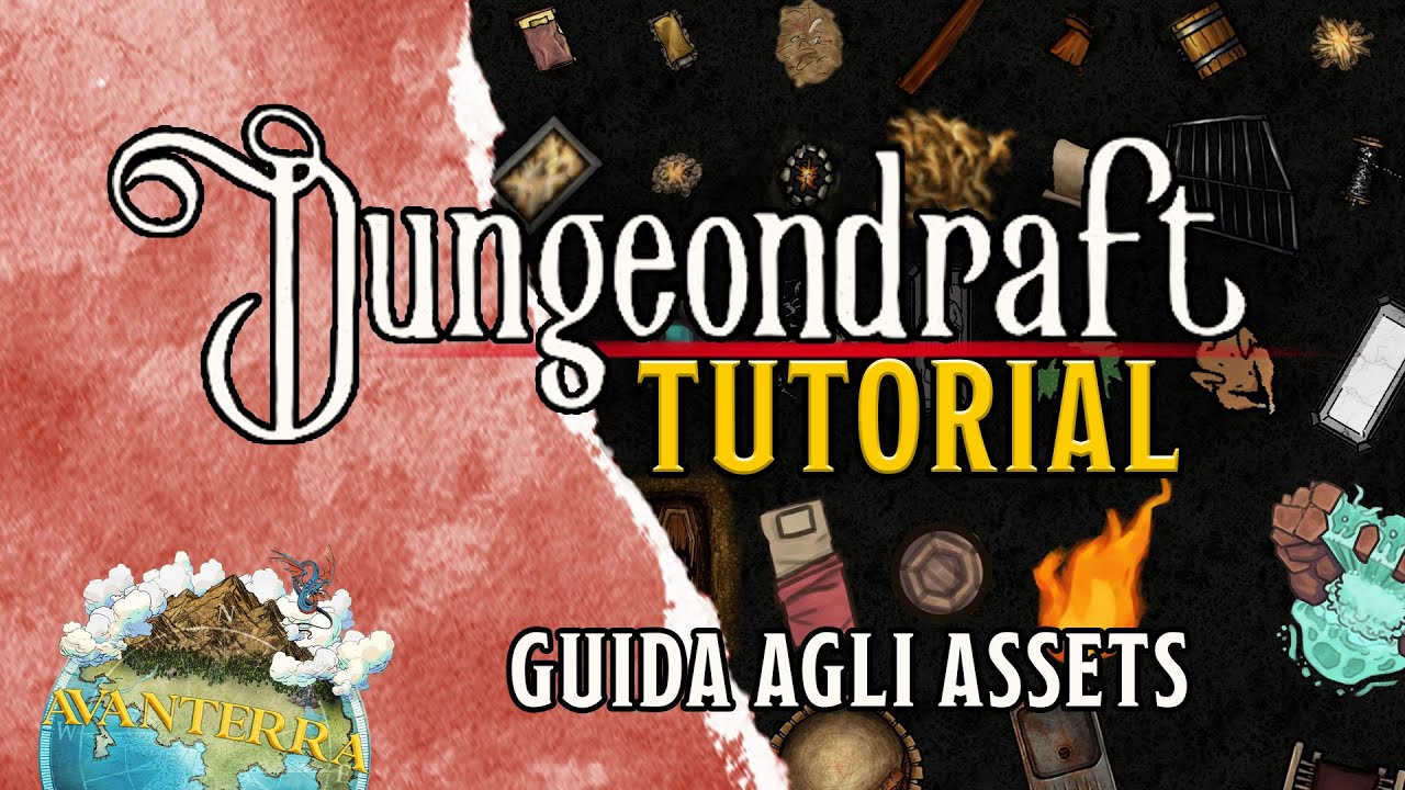 [TUTORIAL ITA] DUNGEONDRAFT: Installazione e gestione degli Assets - YouTube