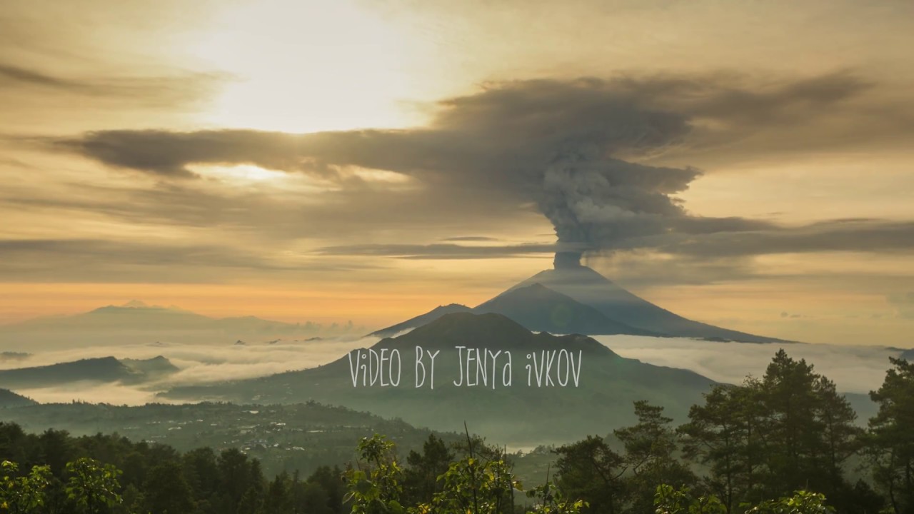 Vulcano Agung eruption. timelapse. 4k. Bali. 2017 - YouTube