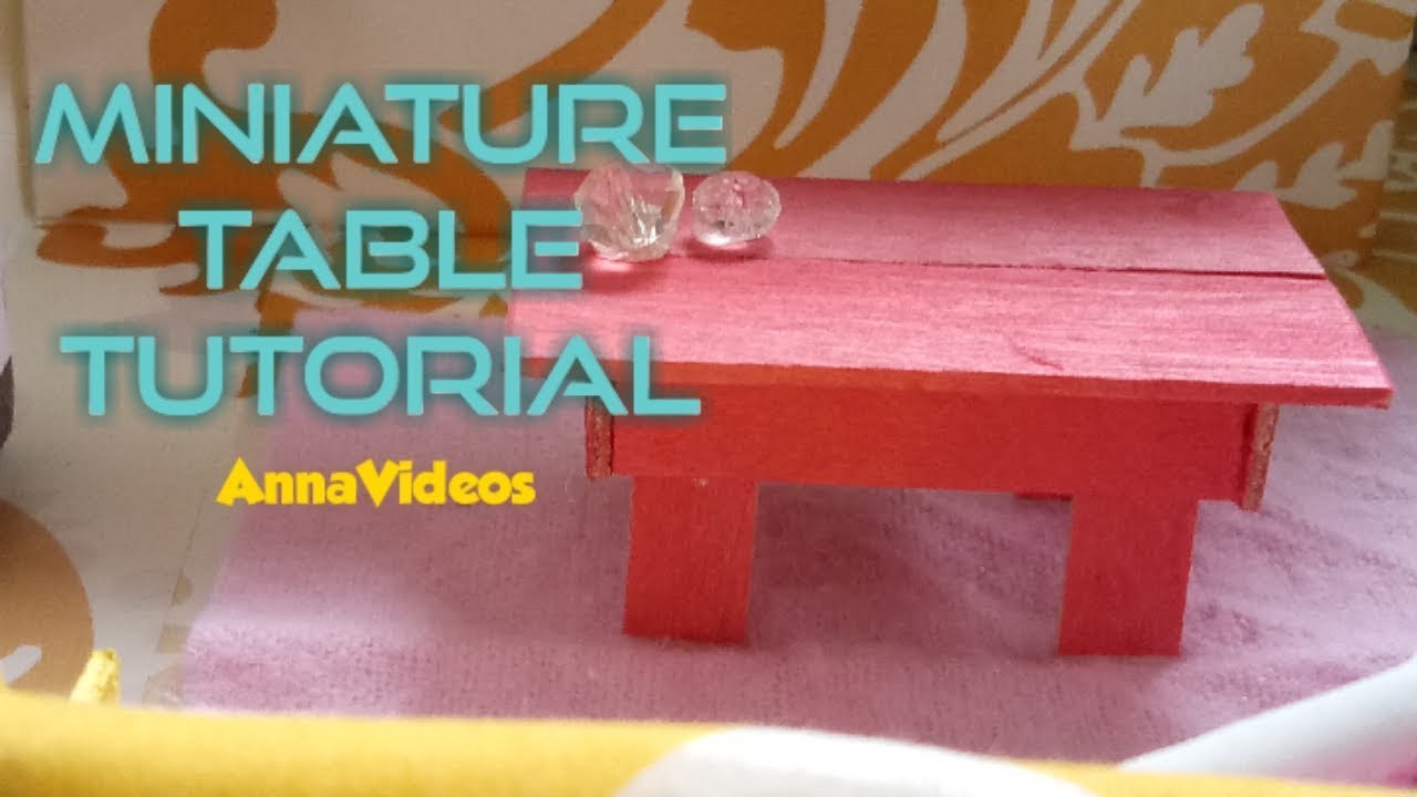 Miniature Table Tutorial - YouTube
