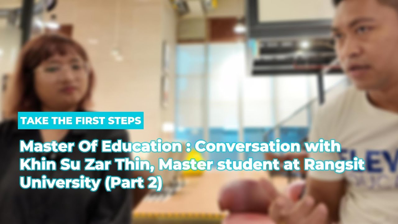 Master of Education : Khin Su Zar Thin (Part - 2) - YouTube