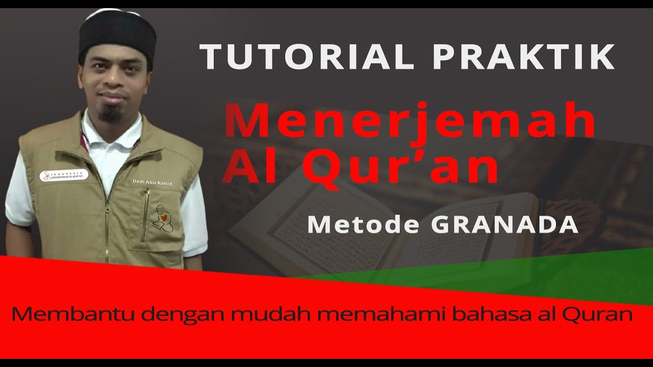 TUTORIAL PRAKTIK MENERJEMAH AL QURAN | Metode Granada | - YouTube