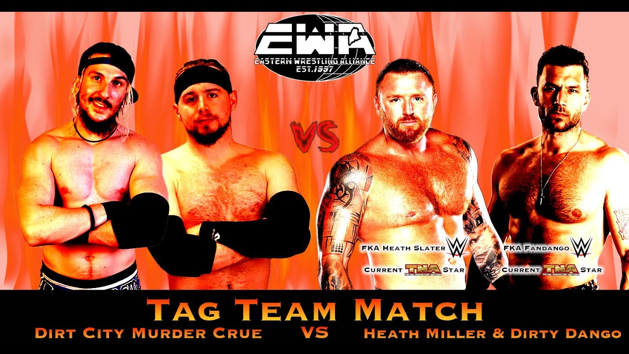 EWA Maine Presents - "Catching Fire" - Match 2 - Dirt City Murder Crew ...