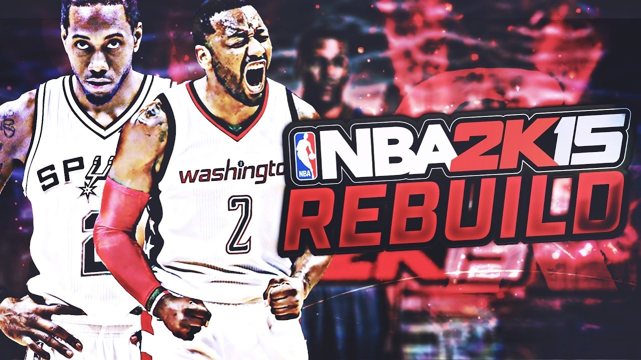 NBA 2K15 REBUILD!! BEST REBUILD FOR TRADING EVER!?! - YouTube