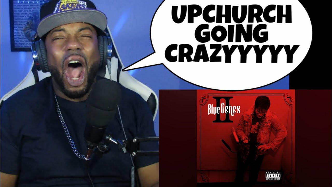 Upchurch - Watts (Blue Genes 2) (Reaction) - YouTube