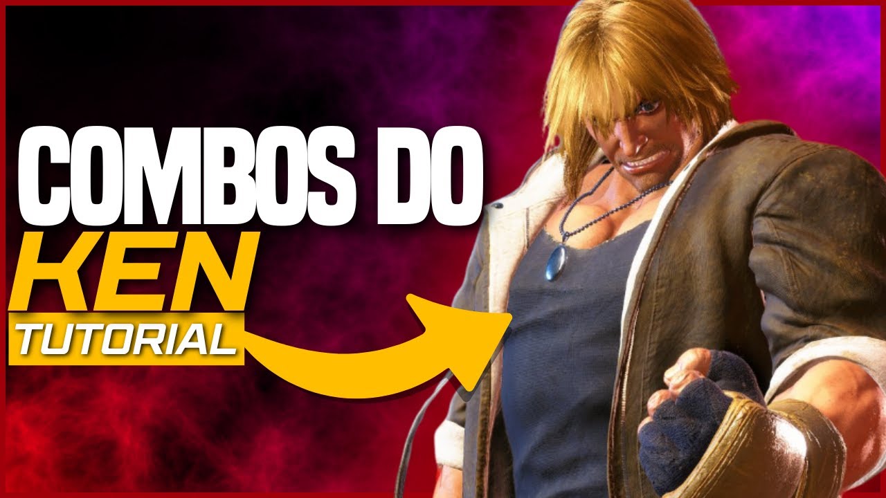 Combos básicos do KEN: Guia de combos em Street Fighter 6 - YouTube