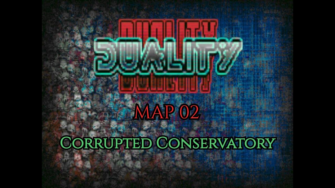 【Duality】Map02: Corrupted Conservatory【DOOM】 - YouTube