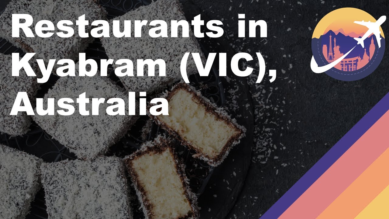 Restaurants in Kyabram (VIC), Australia - YouTube