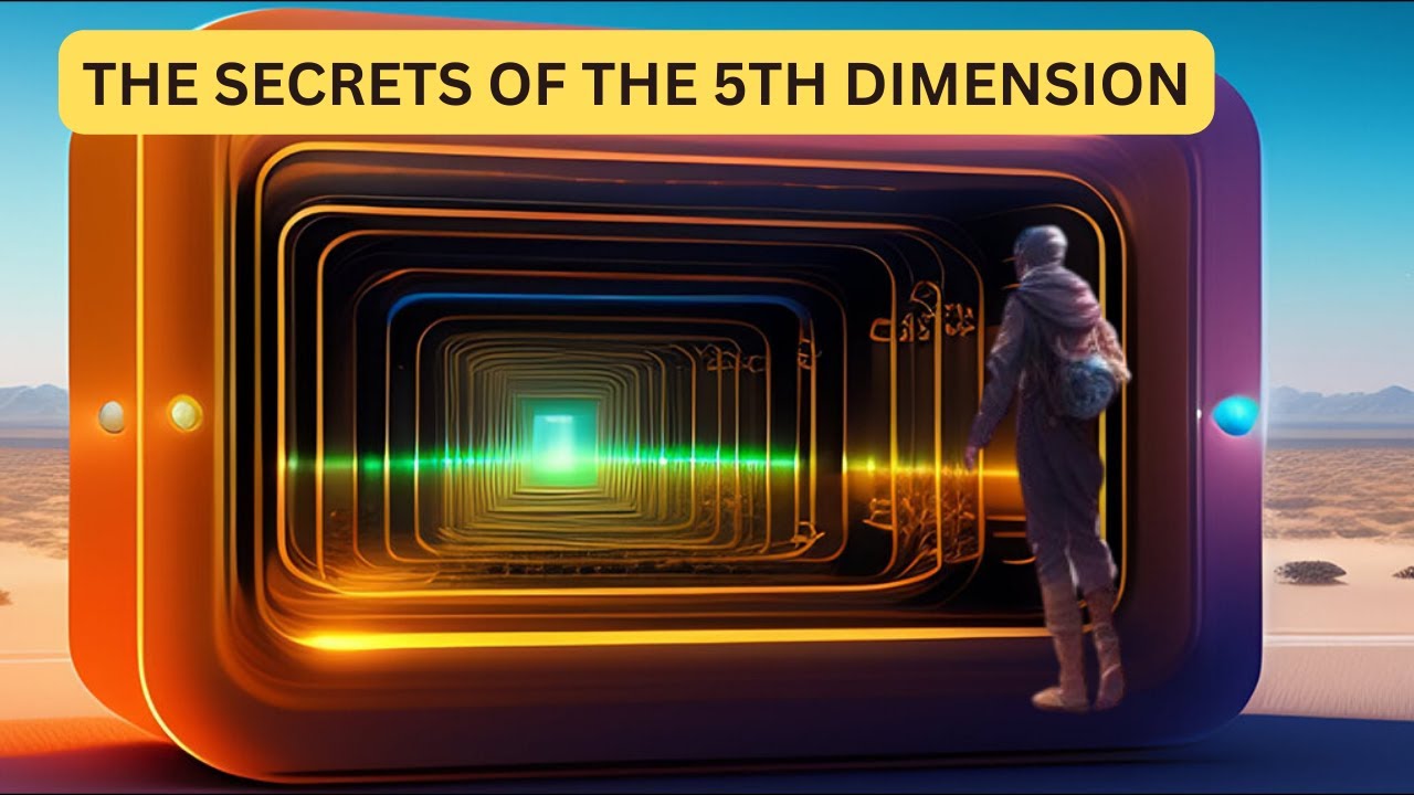 The 5th Dimension: Beyond Time and Space - YouTube