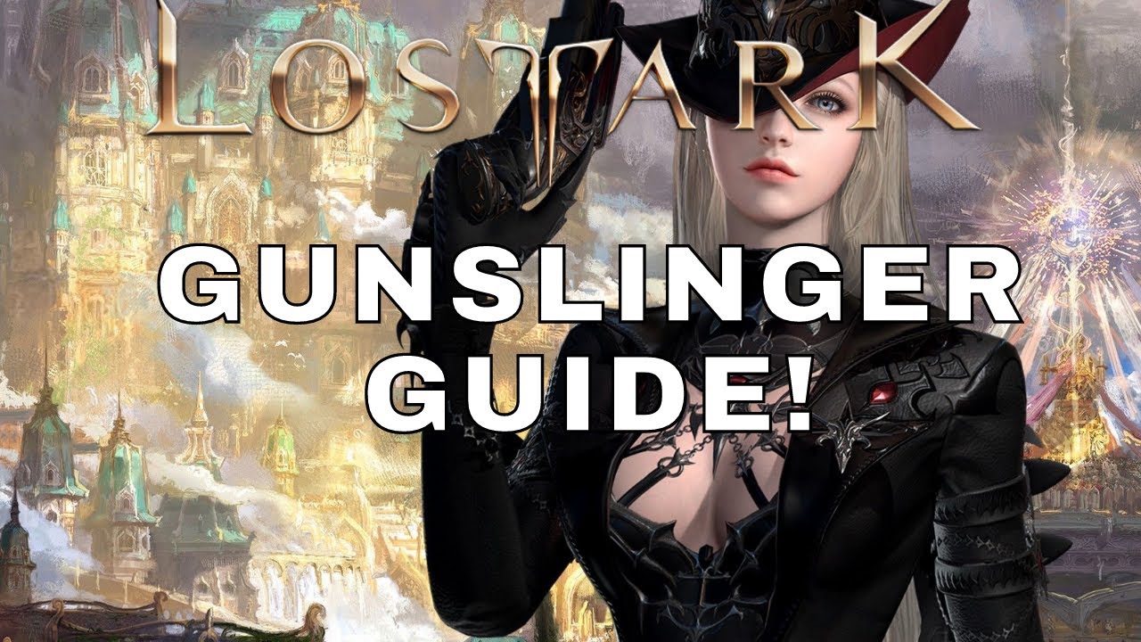 Lost Ark Gunslinger Guide And Showcase! - YouTube