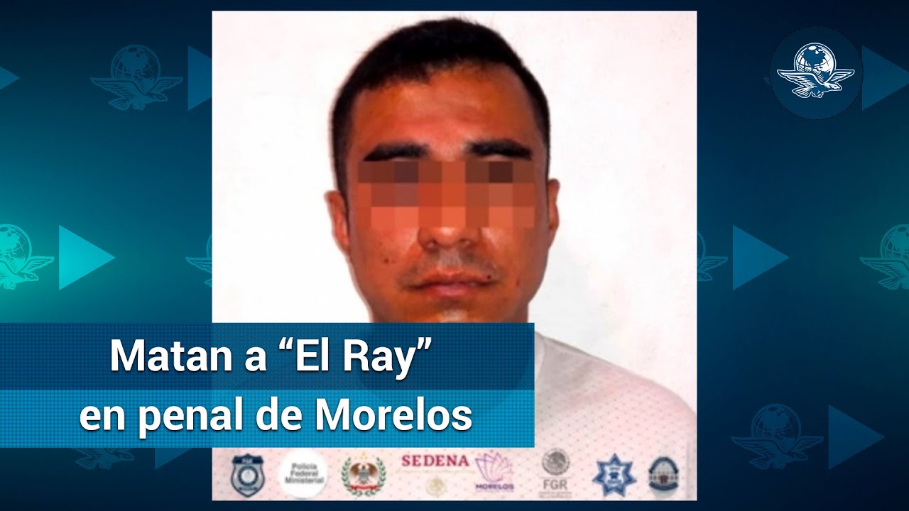 Riña en penal deja seis muertos entre ellos “El Ray”, líder del CJNG en ...