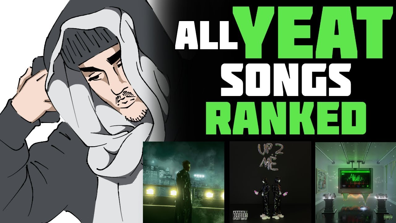 RANKING ALL YEAT SONGS - YouTube